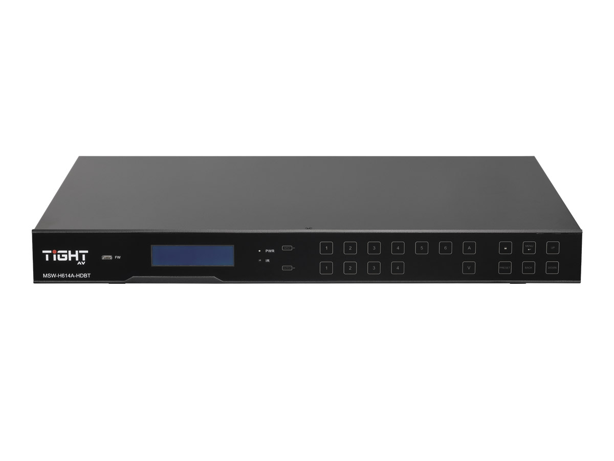 TiGHT AV. 6X4+2 Matrix Switcher with HDBT
